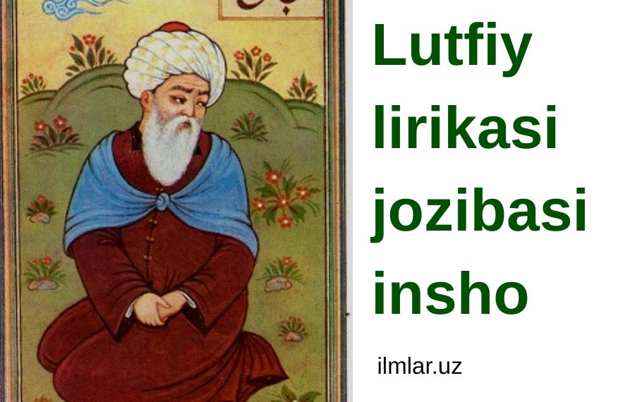 Lutfiy lirikasi jozibasi insho.